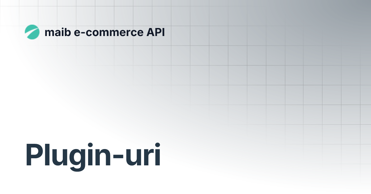 Plugin Uri Maib E Commerce Api 